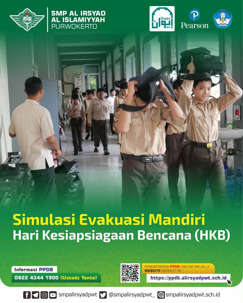 Pelaksanaan Hari Kesiapsiagaan Bencana (HKB) 2025 Di SMP Al Irsyad Purwokerto - SMP AL IRSYAD AL ...