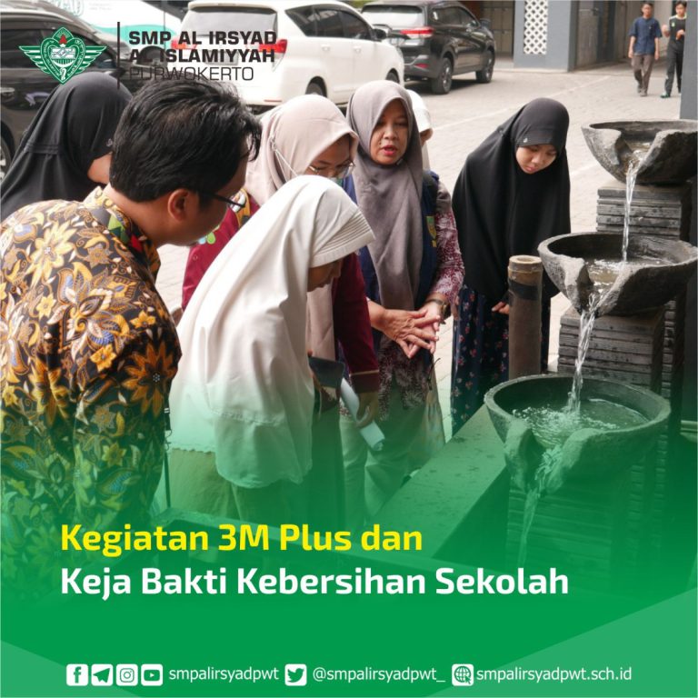 Kegiatan 3M Plus Dan Kerja Bakti Kebersihan Sekolah - SMP AL IRSYAD AL ...