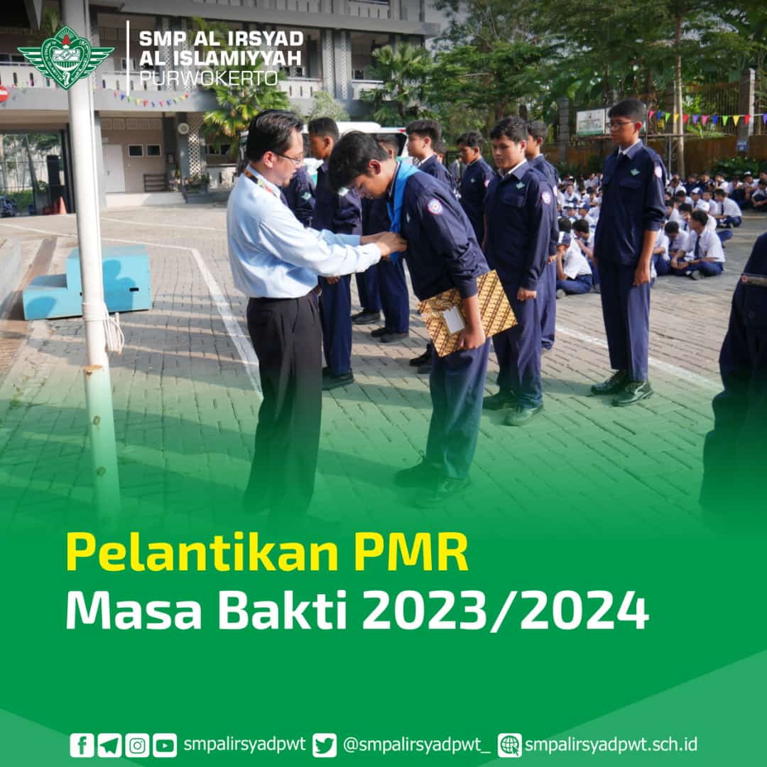 Pelantikan Pengurus PMR SMP Al Irsyad Al Islamiyyah Purwokerto - SMP AL ...